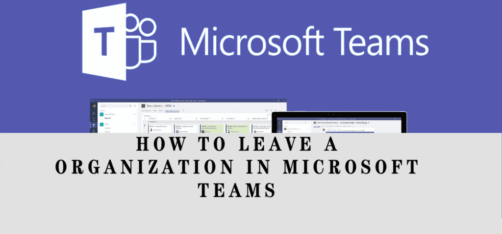 Tips & Tricks How to leave a organization in Microsoft Teams